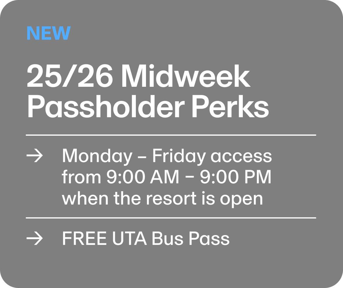 Midweek Pass – Powder Mountain